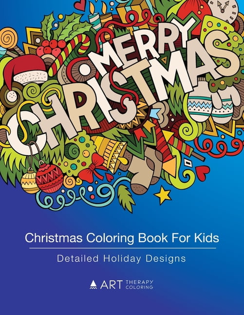 Christmas Coloring Book For Kids: Detailed Holiday Designs: Coloring ...