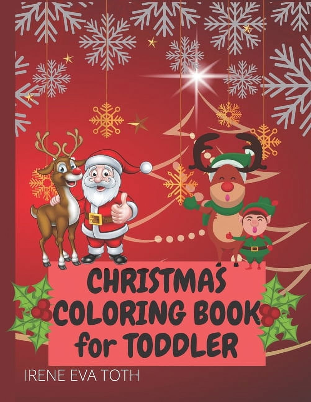 Christmas Coloring Book for Toddler: Amazing Easy Fun and Cute ...
