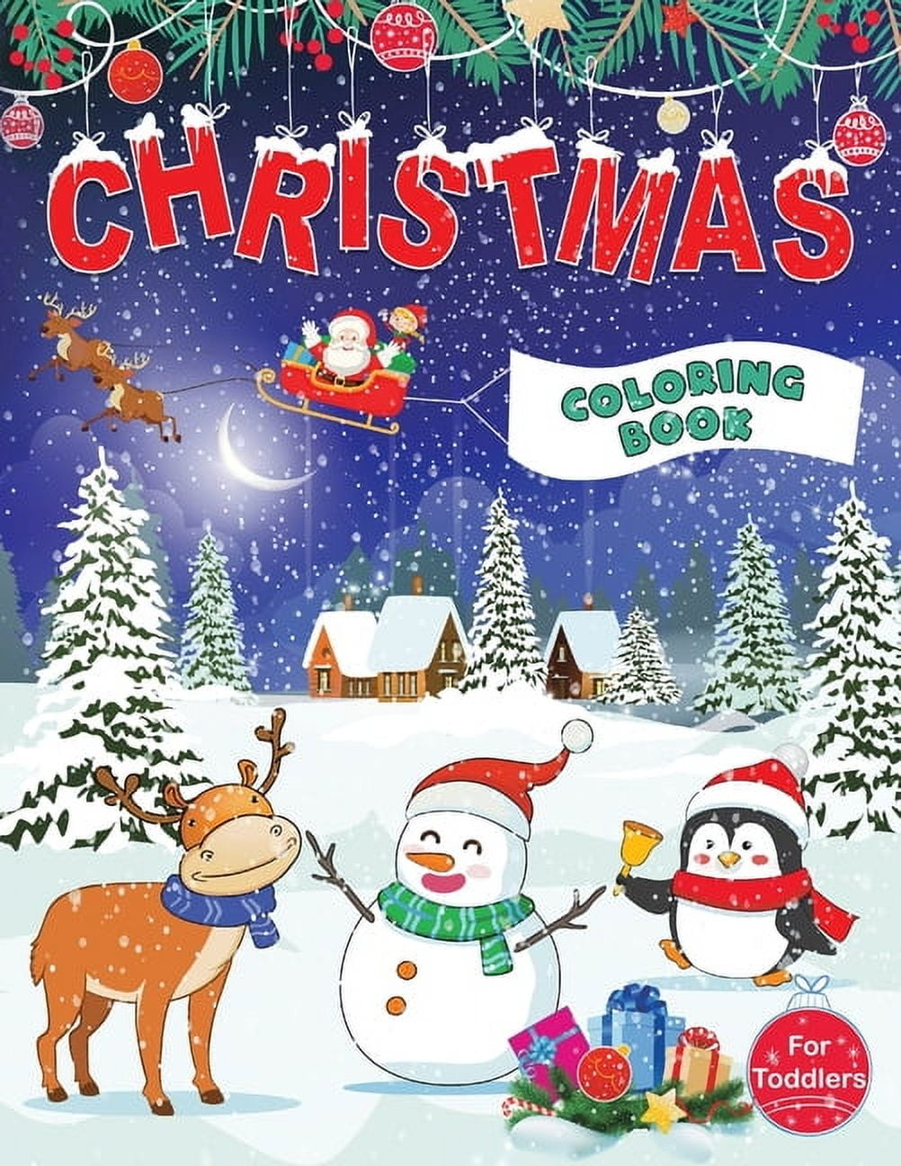 Christmas Coloring Book for Toddlers: Fun Children's Christmas Gift for ...