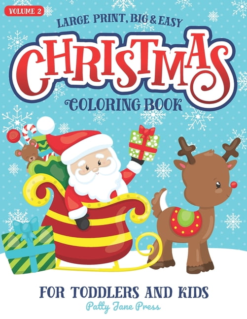 Christmas Coloring Book For Toddlers And Kids Large Print Big And Easy ...