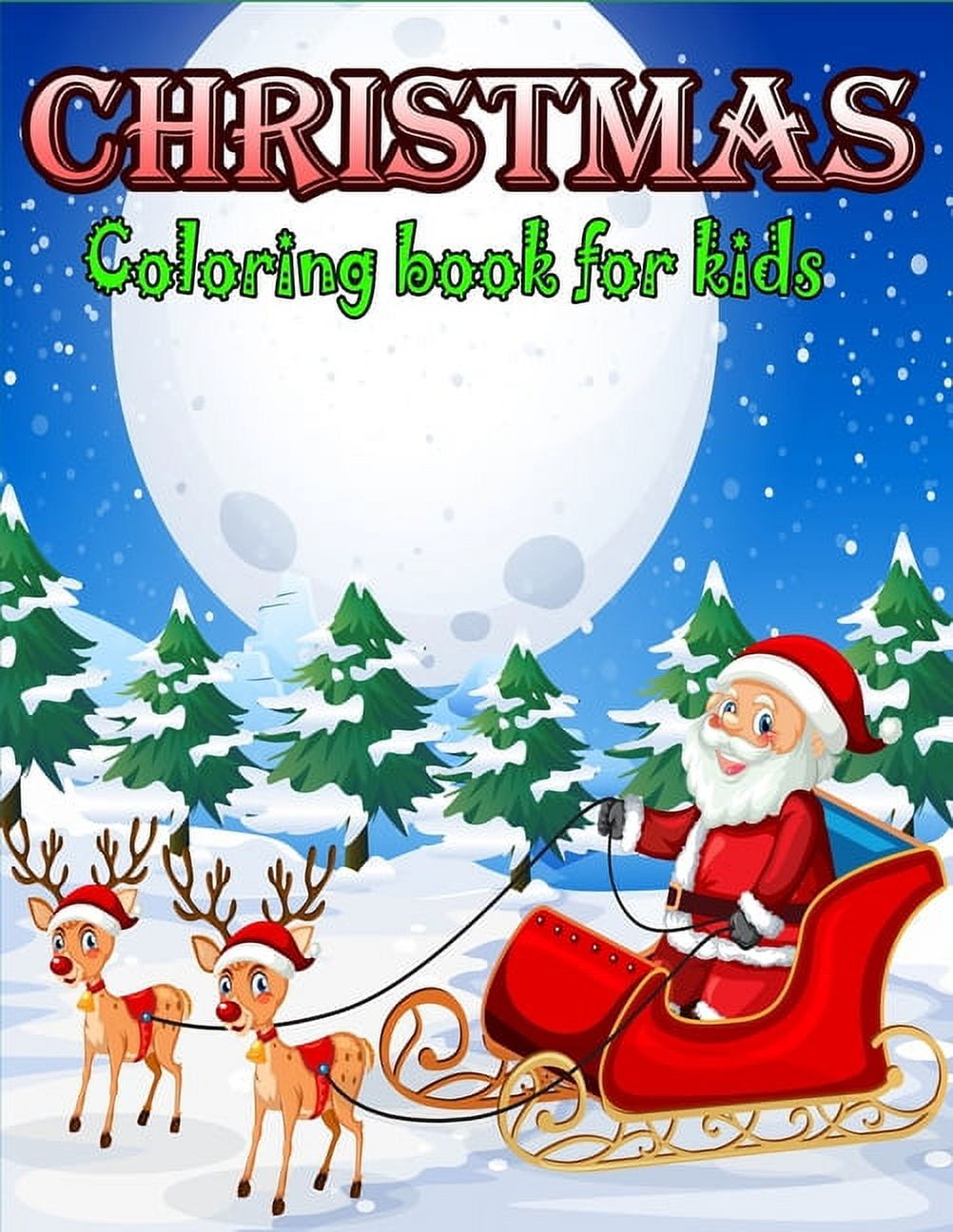 Christmas Coloring Book for Kids: A Christmas Coloring Books with Fun ...