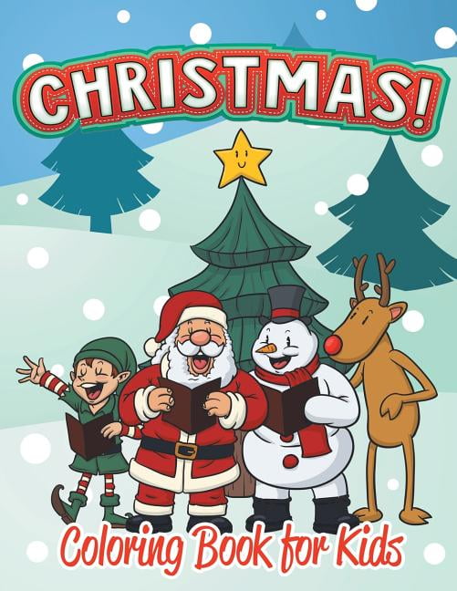 Christmas Coloring Book for Kids (Holiday Coloring Books For Kids 1 ...