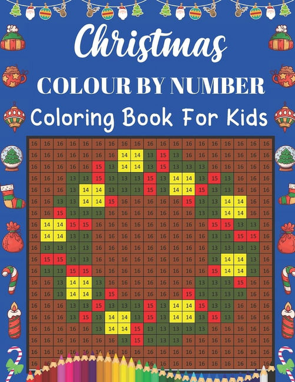 Christmas Colour By Number Coloring Book For Kids : Christmas color by ...