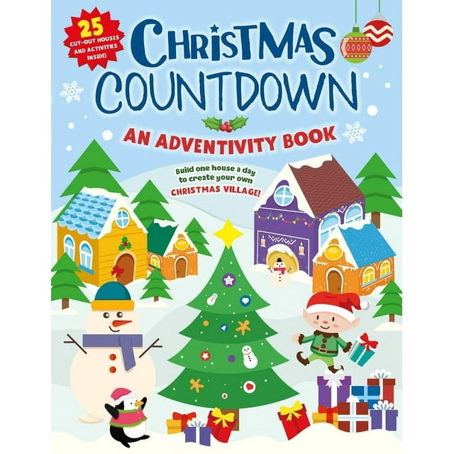 Christmas Countdown: An Adventivity Book - Build One House a Day to ...