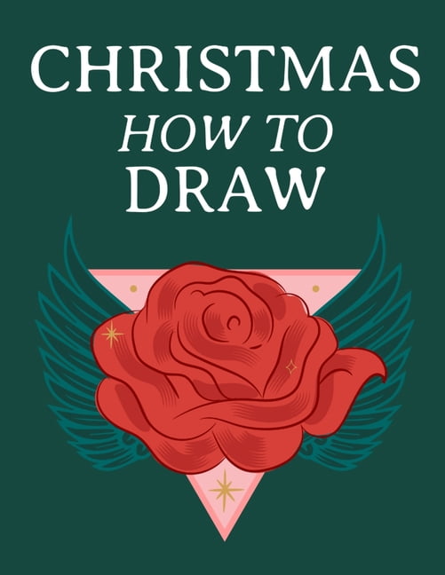 Christmas How To Draw: Holiday Inspired Tatoos Sketchbook Makeup Chart ...