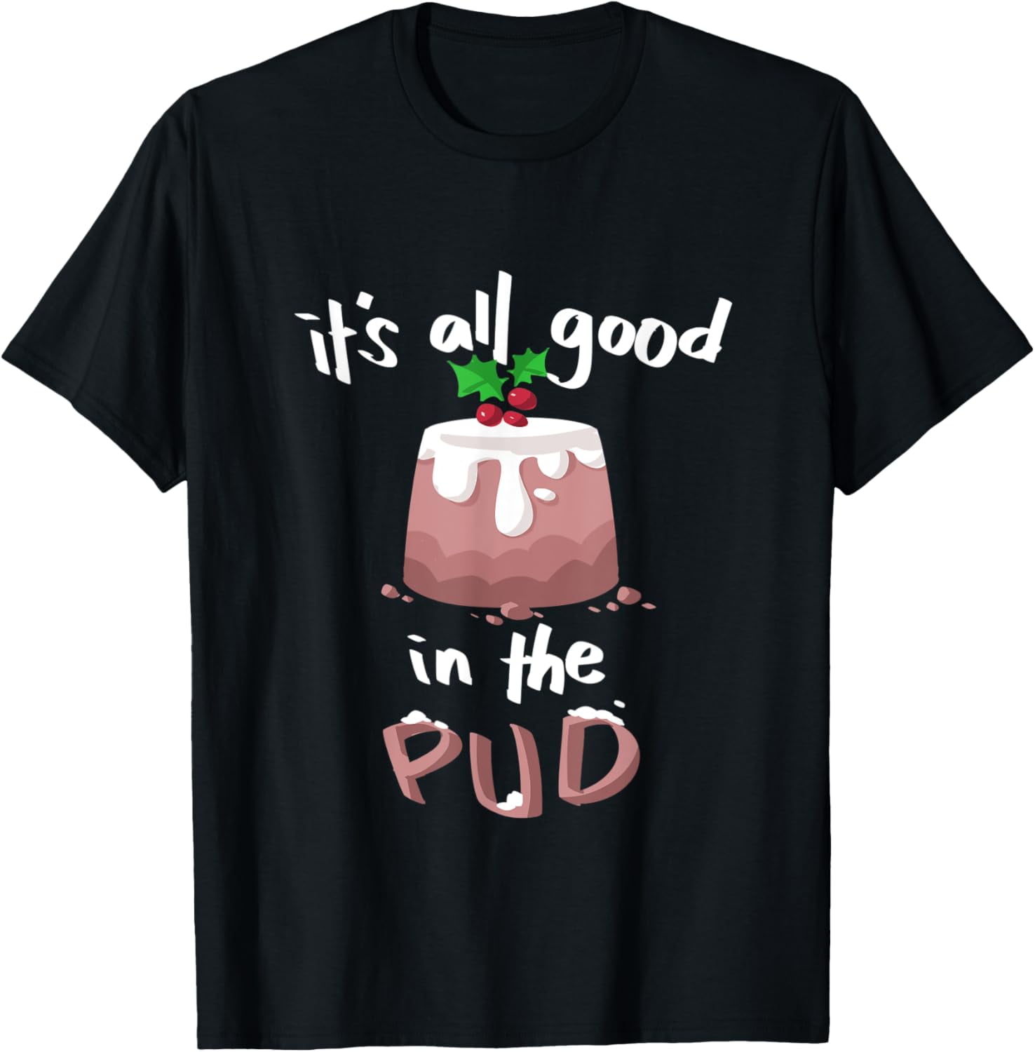 Christmas Figgy Pudding T Shirt T-Shirt - Walmart.com