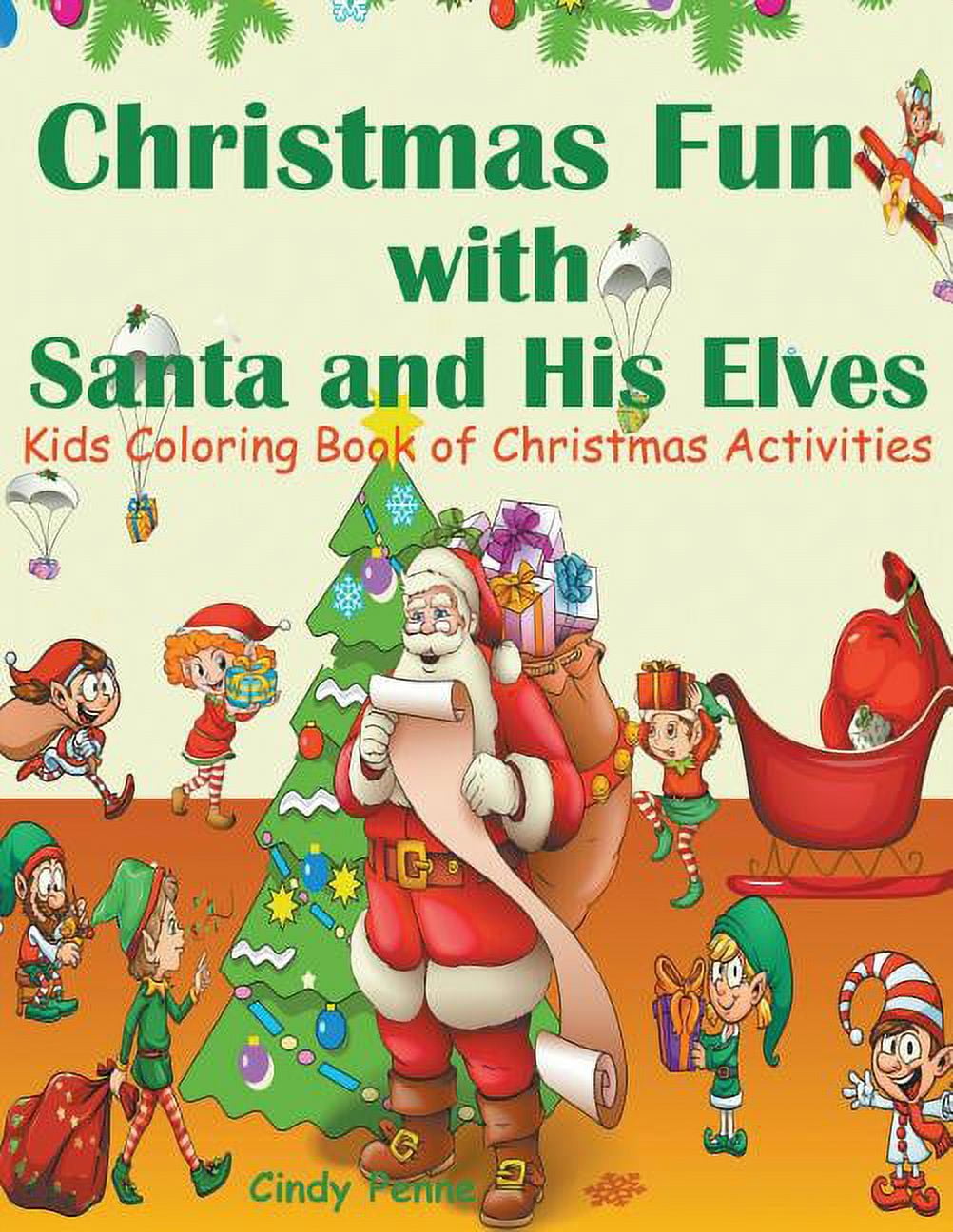 Christmas Fun with Santa and His Elves: Kids Coloring Book of Christmas ...