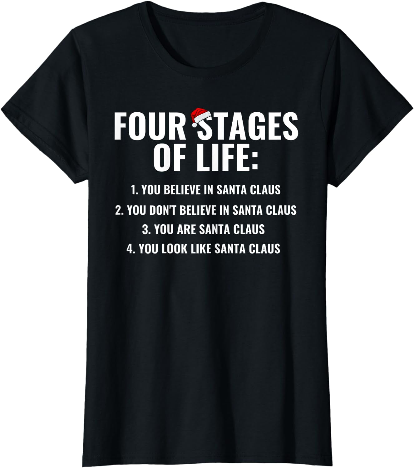 Christmas Funny Four Stages of life Santa Claus Humor Meme T-Shirt ...