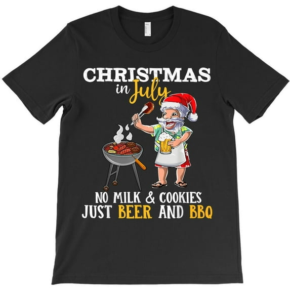 Christmas In July Funny No Milk And Cookies Just Beer And BBQ Graphic ...