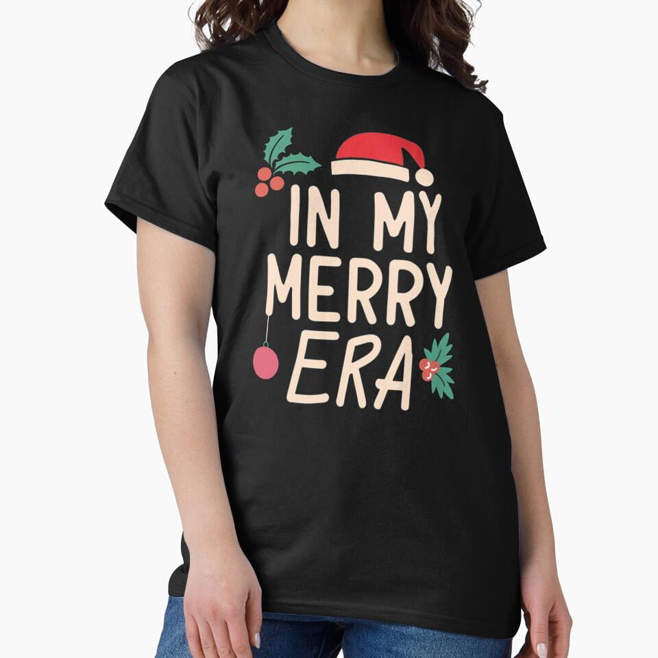 Christmas In My Merry Era Xmas Holiday Simple Design Quote Best Idea ...