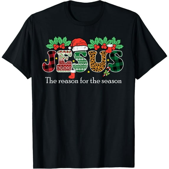 Christmas Jesus Reason Season Xmas Christian Fun Unisex T-Shirt ...