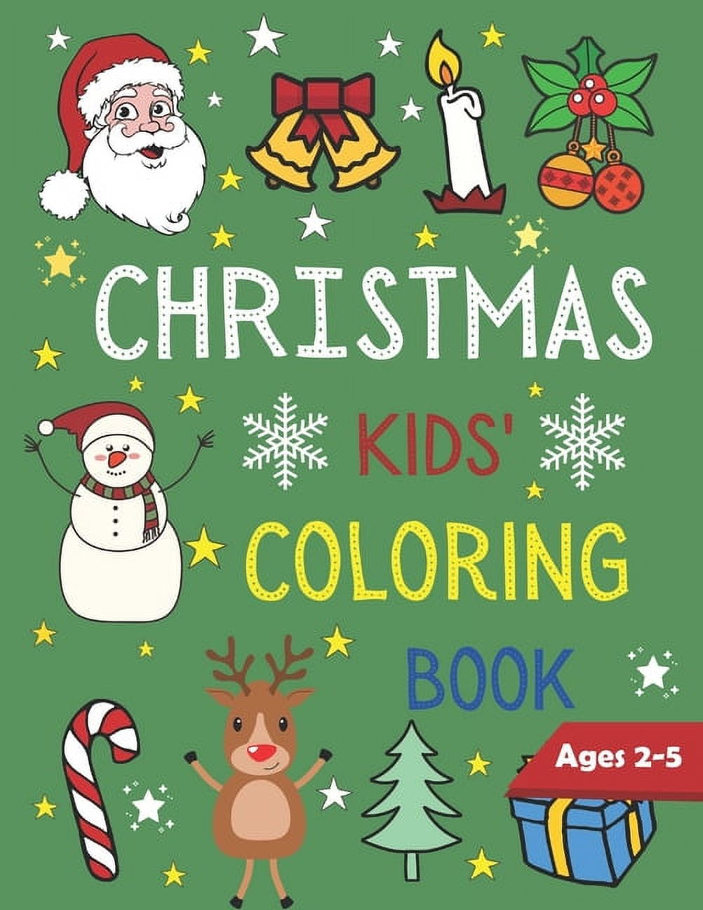 Christmas Kids Coloring Book Ages 2-5: 50 Christmas Coloring Pages for ...