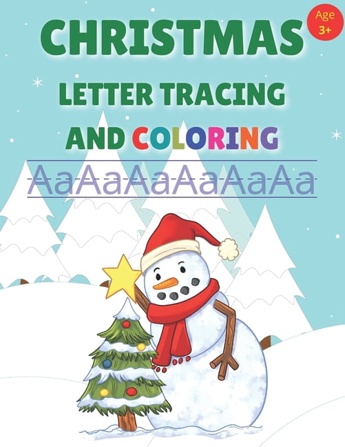 Christmas Letter Tracing and Coloring: Alphabet Writing Trace Practice ...