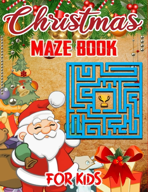 Christmas Maze Book For Kids : A children's Maze book and activity ...