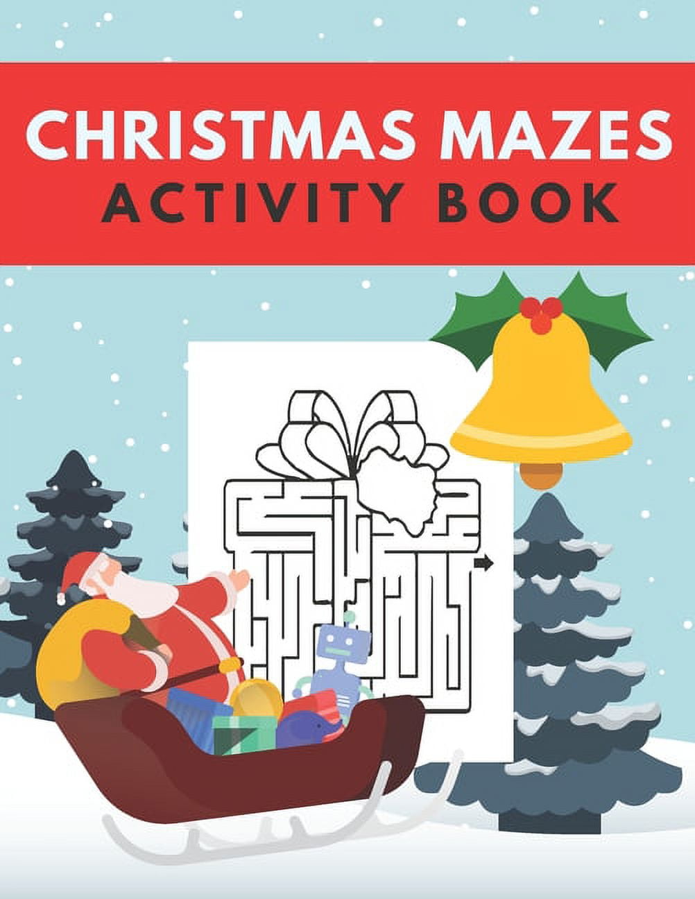 Christmas Mazes Activity Book: Fun Xmas Maze Puzzle Game for Kids ...