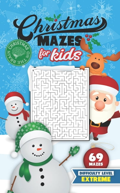 Christmas Mazes for Kids 69 Mazes Difficulty Level Extreme: Fun Maze ...