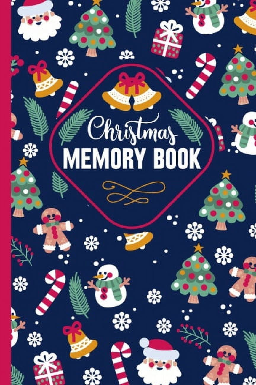 Christmas Memory Book: Cute Christmas Memory book to Keep Stories and ...