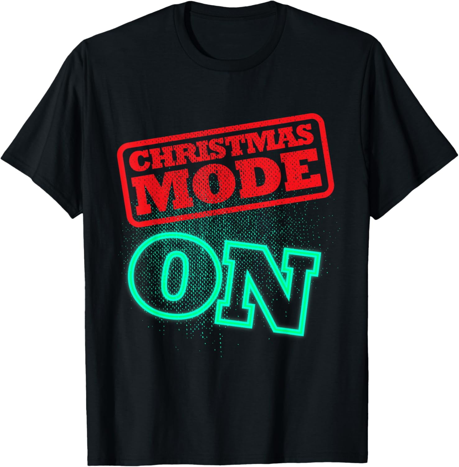 Christmas Mode On T Shirt Funny Christmas Gift - Walmart.com