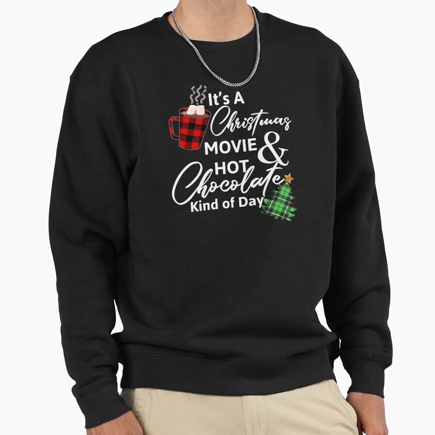 Christmas Movie Hot Chocolate Unisex Sweatshirt Funny Retro Vintage ...