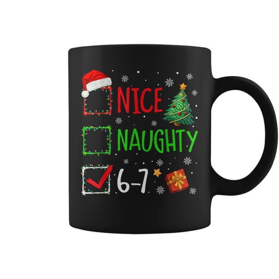 Christmas Nice Naughty 67 Brainrot 67 Meme Slang Coffee Mugs - Walmart.com