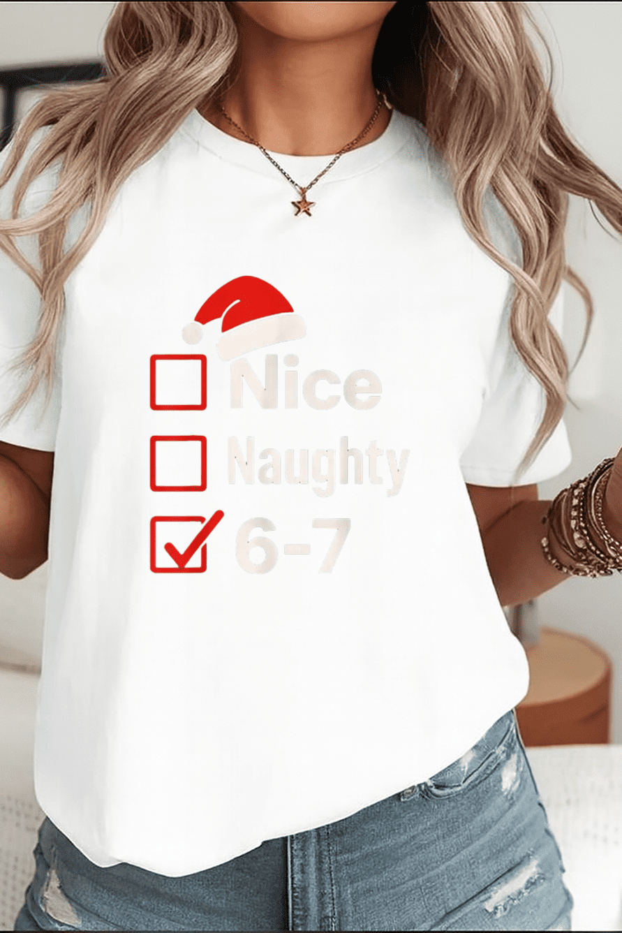 Christmas Nice Naughty Six Seven Meme Brainrot Slang Unisex T-Shirt up ...