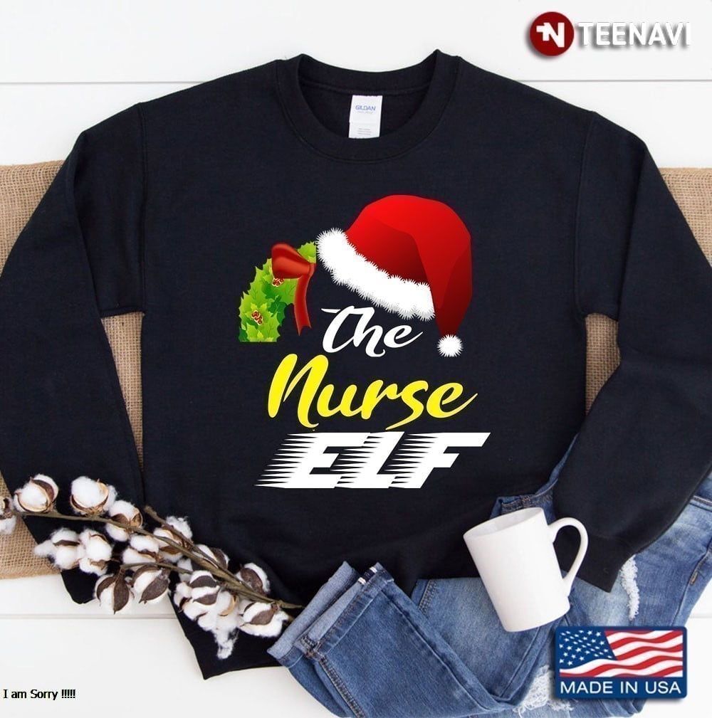 Christmas Nurse Elf Family Funny Gift For Christmas Sweatshirt ...