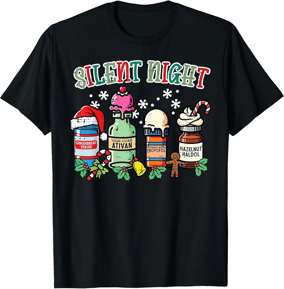 Christmas Nurse Silent Night Propofol Holiday Festive Humor Tee, for ...