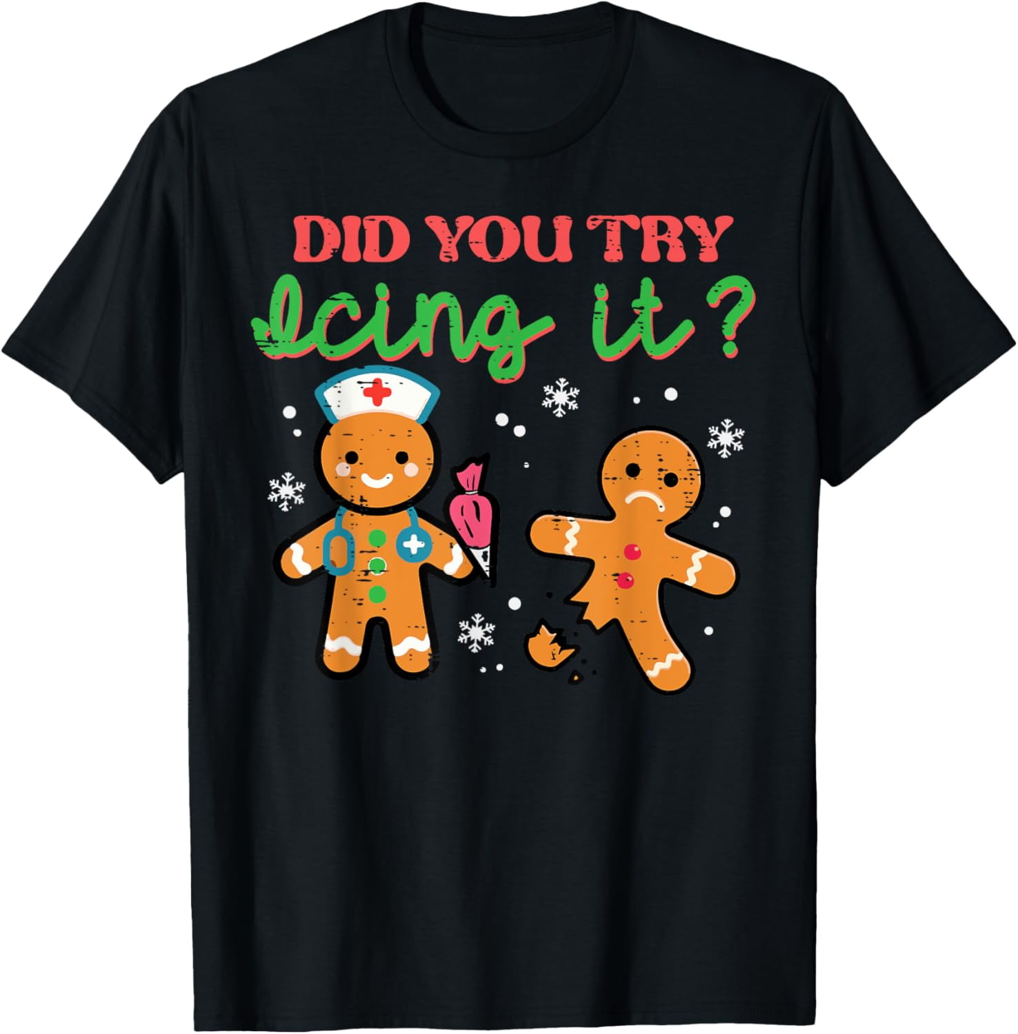 Christmas Nurse Try Icing Xmas Gingerbread Scrub Top Women T-Shirt ...