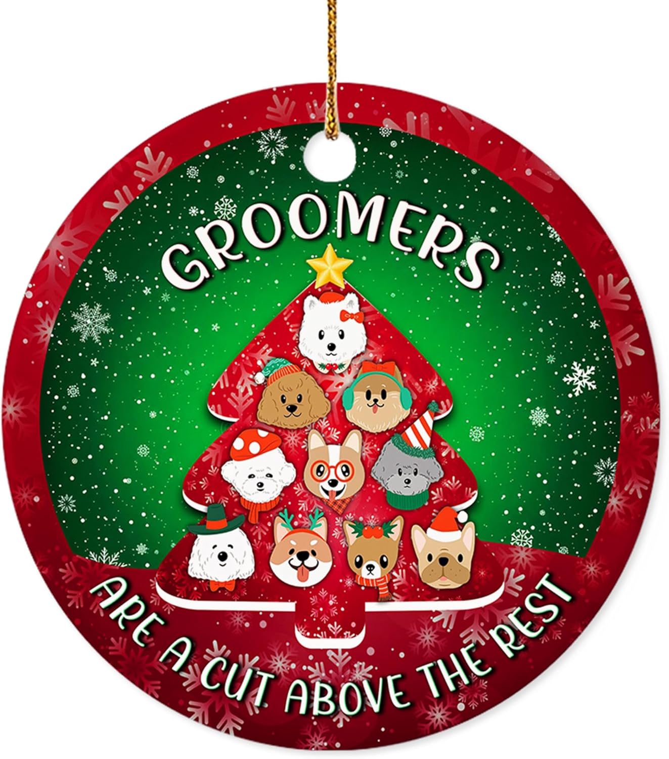 Christmas Ornament - Groomers are a Cut Above The Rest Ceramic Holiday ...