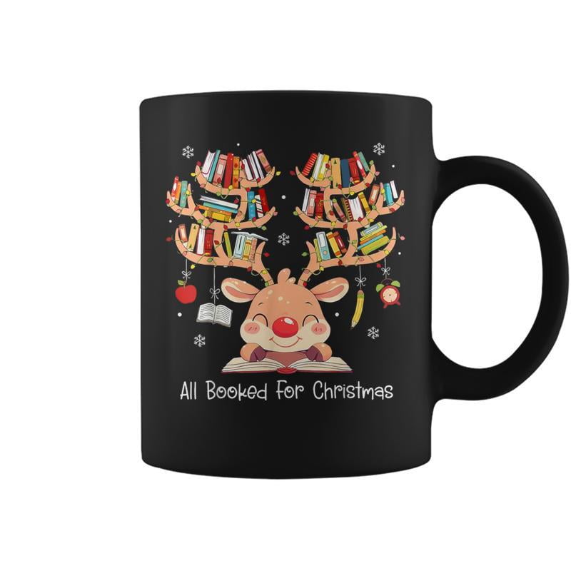 Christmas Reindeer Books All Booked For Christmas Teacher Coffee Mugs ...