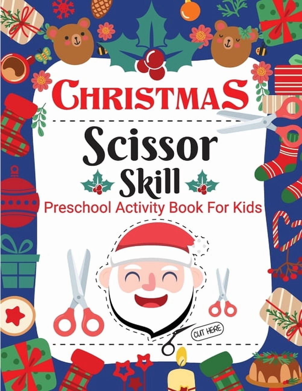 Christmas Scissor Skill Activity Book for Kids: Christmas Activity Book ...