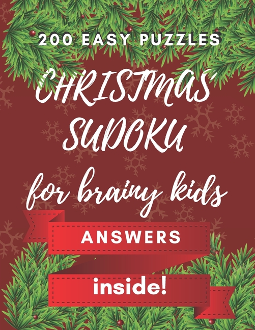 Christmas Sudoku Puzzles for Brainy Kids : Ages 9-12, Sudoku Puzzle ...