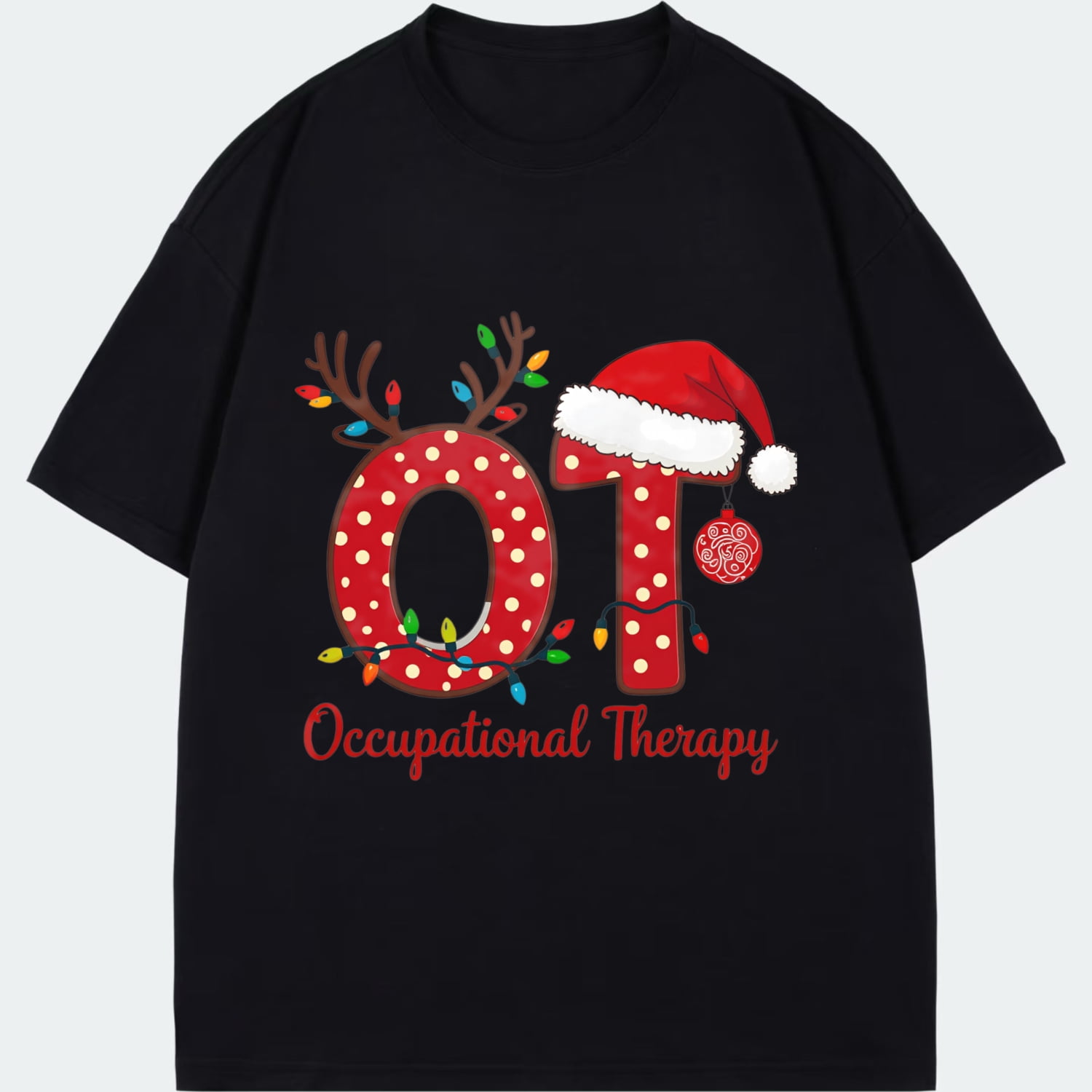 Christmas T Shirt Black Ot Occupational Therapy Holiday Reindeer Santa ...