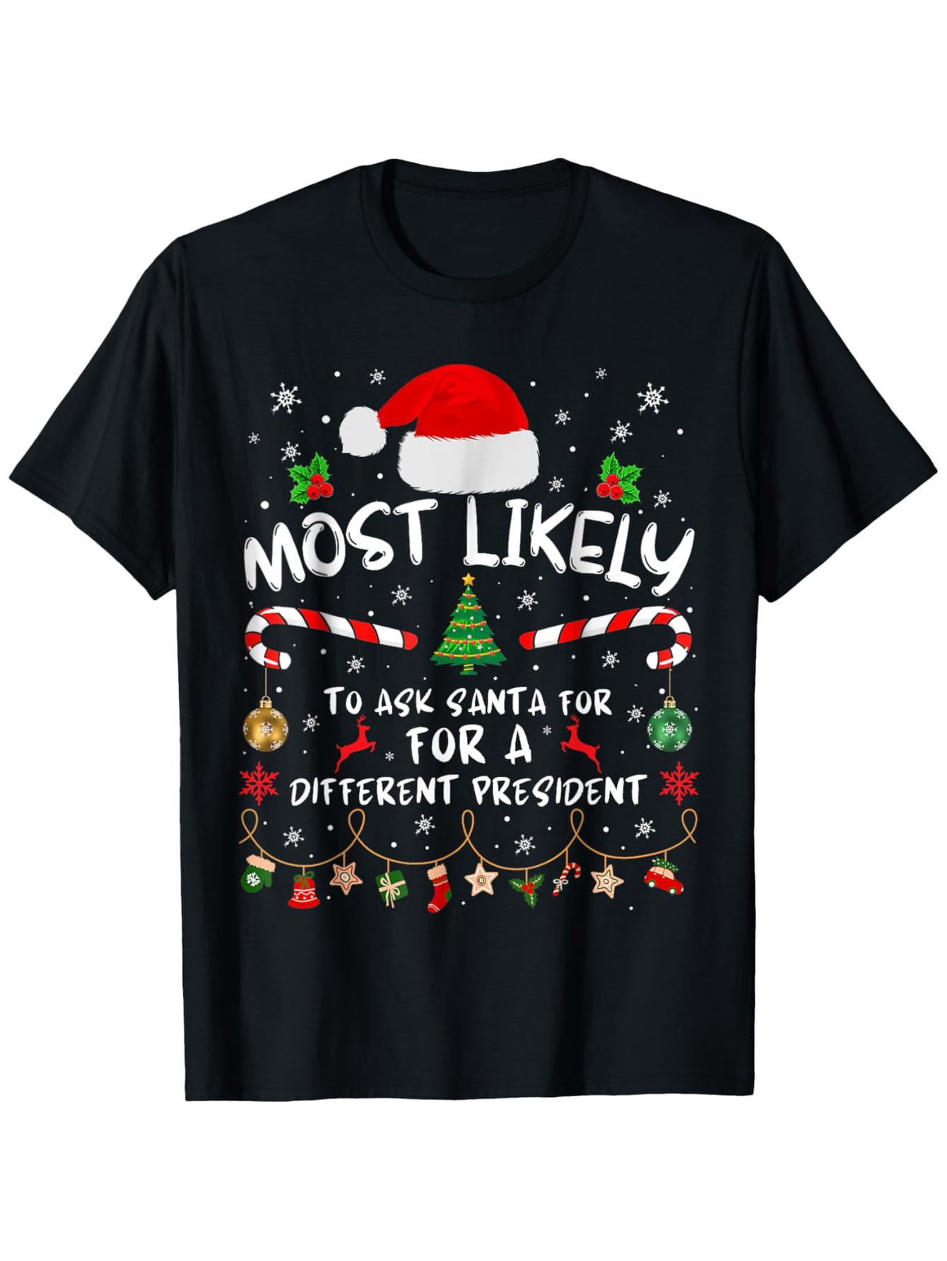 Christmas TShirt for Adults Most Likely to Ask Santa for a Different ...