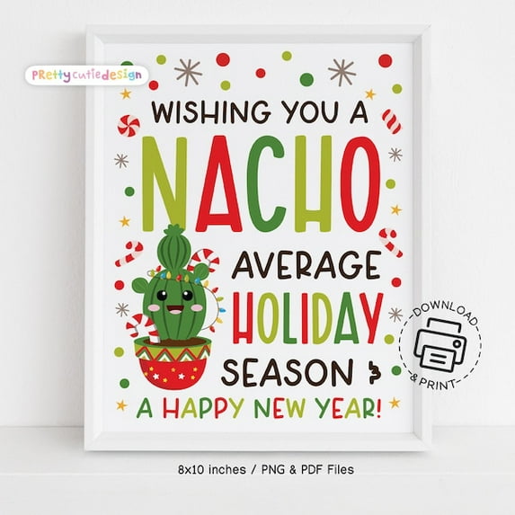 Christmas Teacher Appreciation Sign, Wishing You A Nacho Average ...