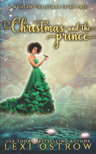 Christmas & The Prince: A Modern Christmas Fairy Tale (Paperback) by ...