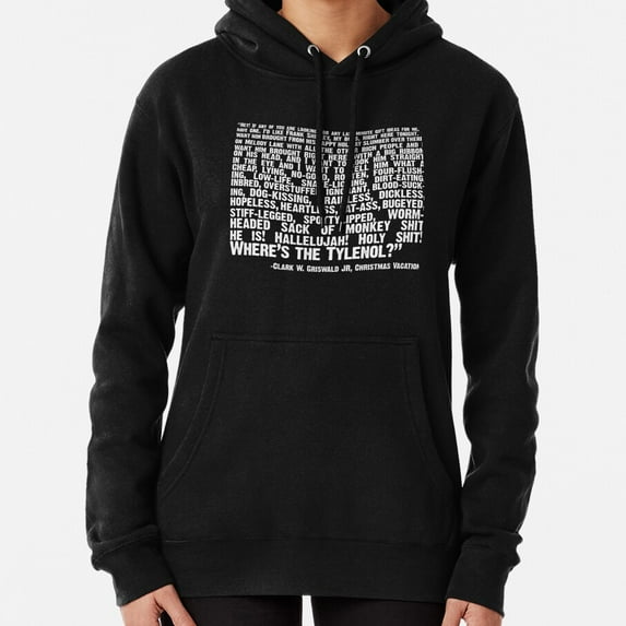 Christmas Vacation Quote Wheres The Tylenol Funny Holiday Hoodie Shirt ...