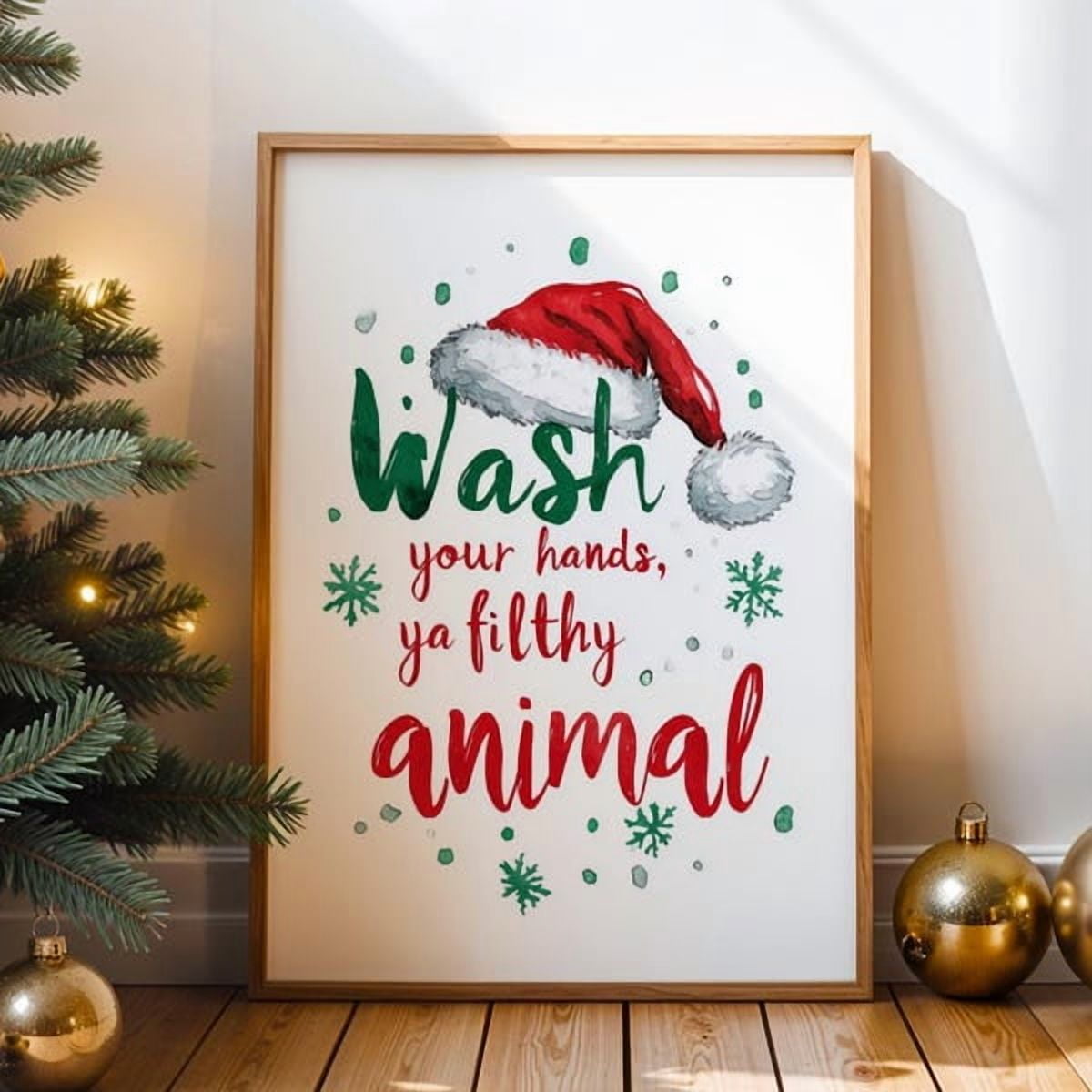 Christmas Wash Your Hands Ya Filthy Animal Prints For Bathroom Prints ...