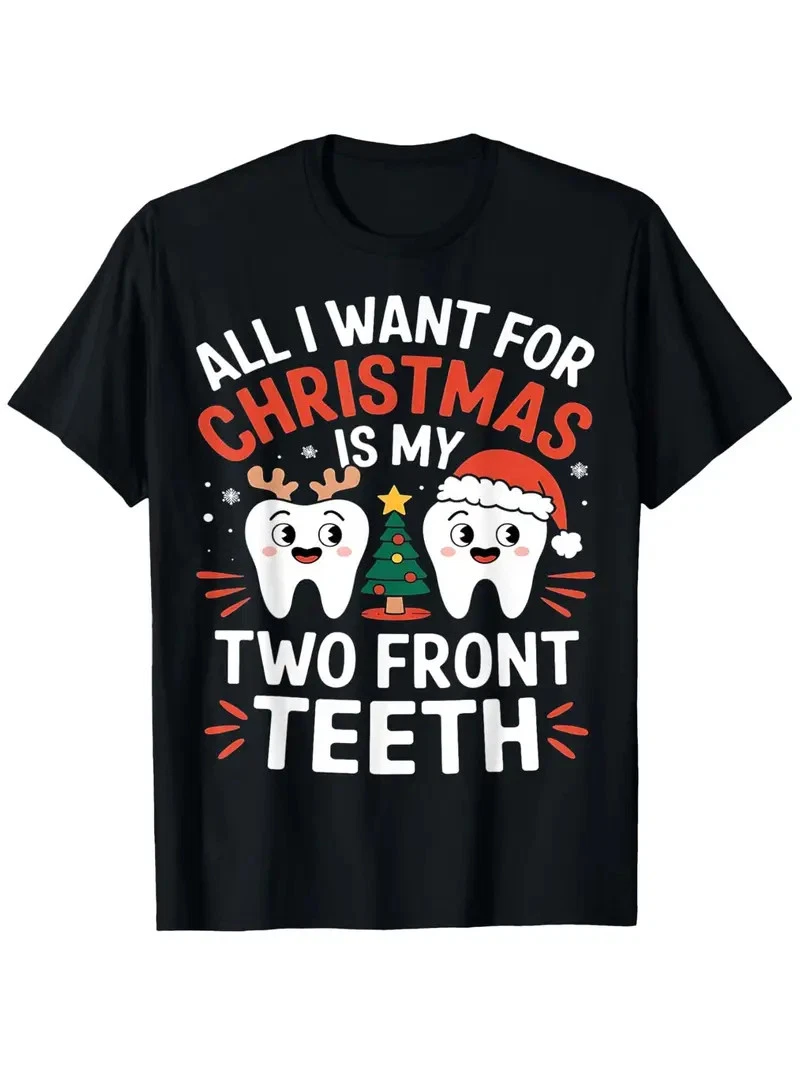 Christmas Wish For My Two Front Teeth Holiday up to Size 5XL Unisex T ...