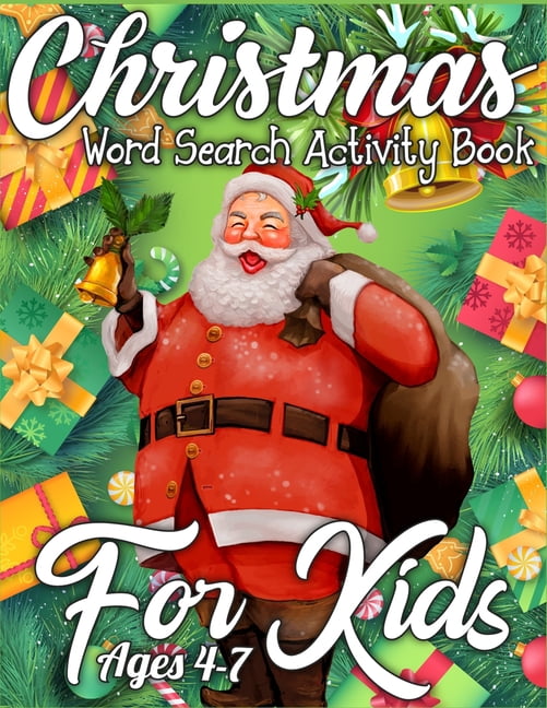 Christmas Word Search Activity Book for Kids Ages 4-7 : An Amazing ...