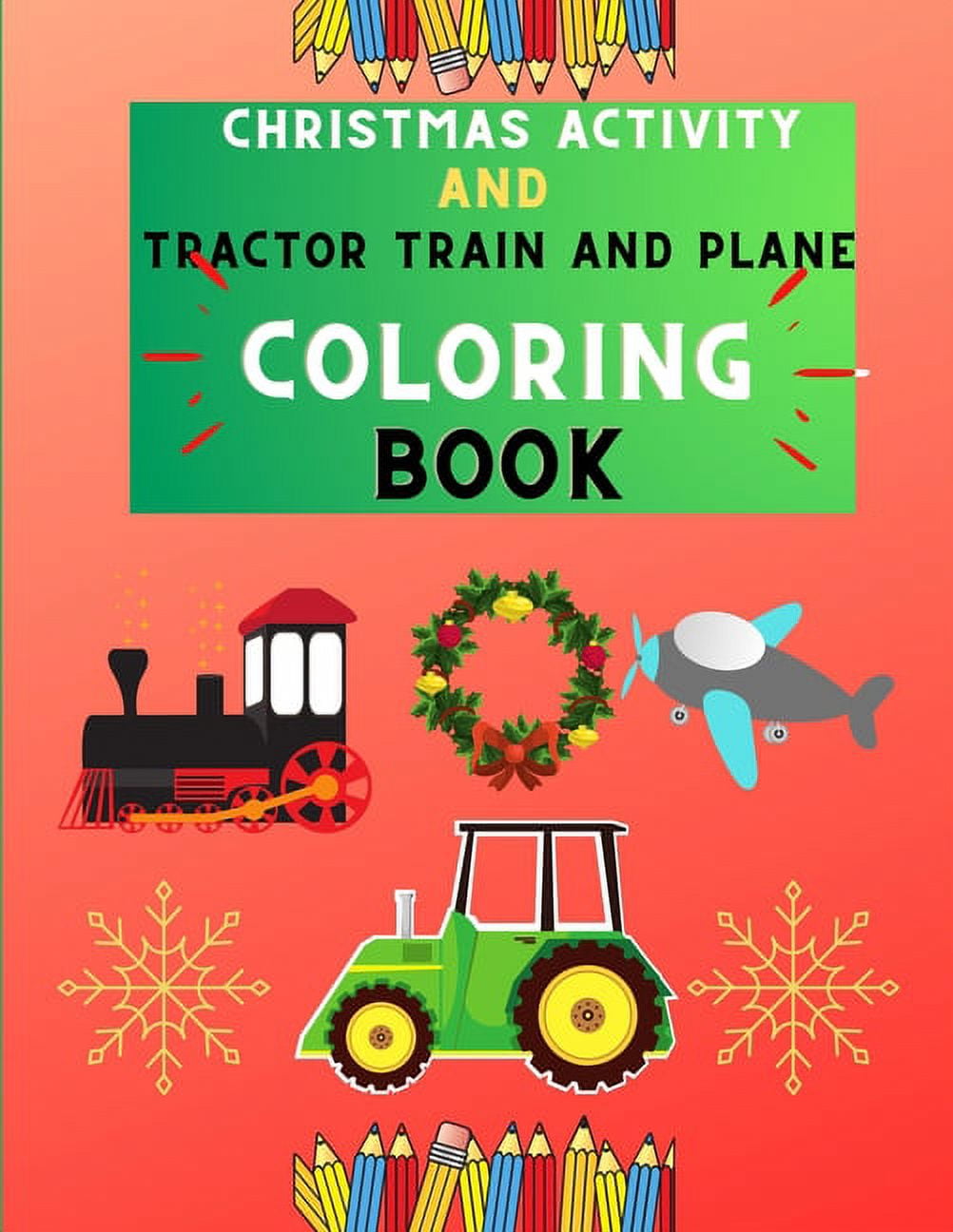 Christmas activity and tractor train and plane coloring book: Funny ...