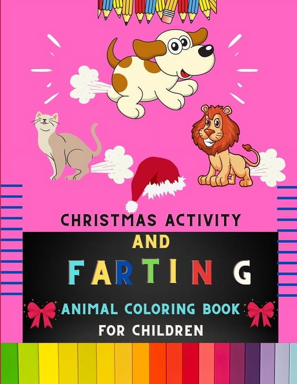 Christmas activity and farting animal coloring book for children: Christmas & funny farting ...