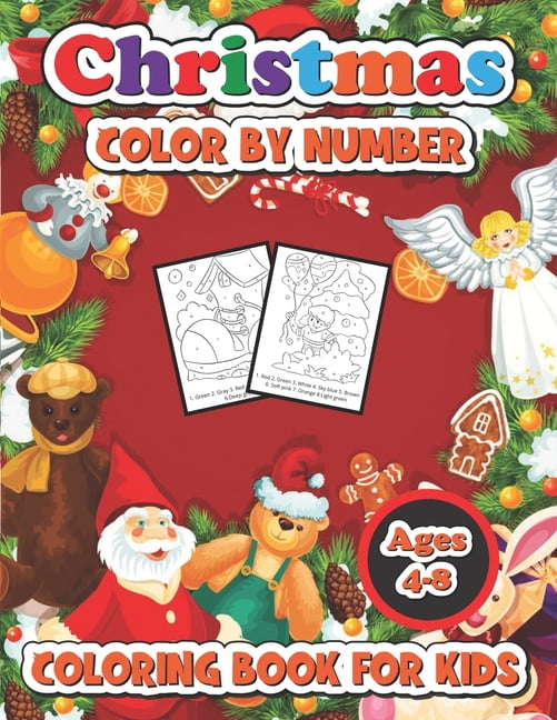 Christmas color by number coloring book for kids ages 4-8 : 50 ...