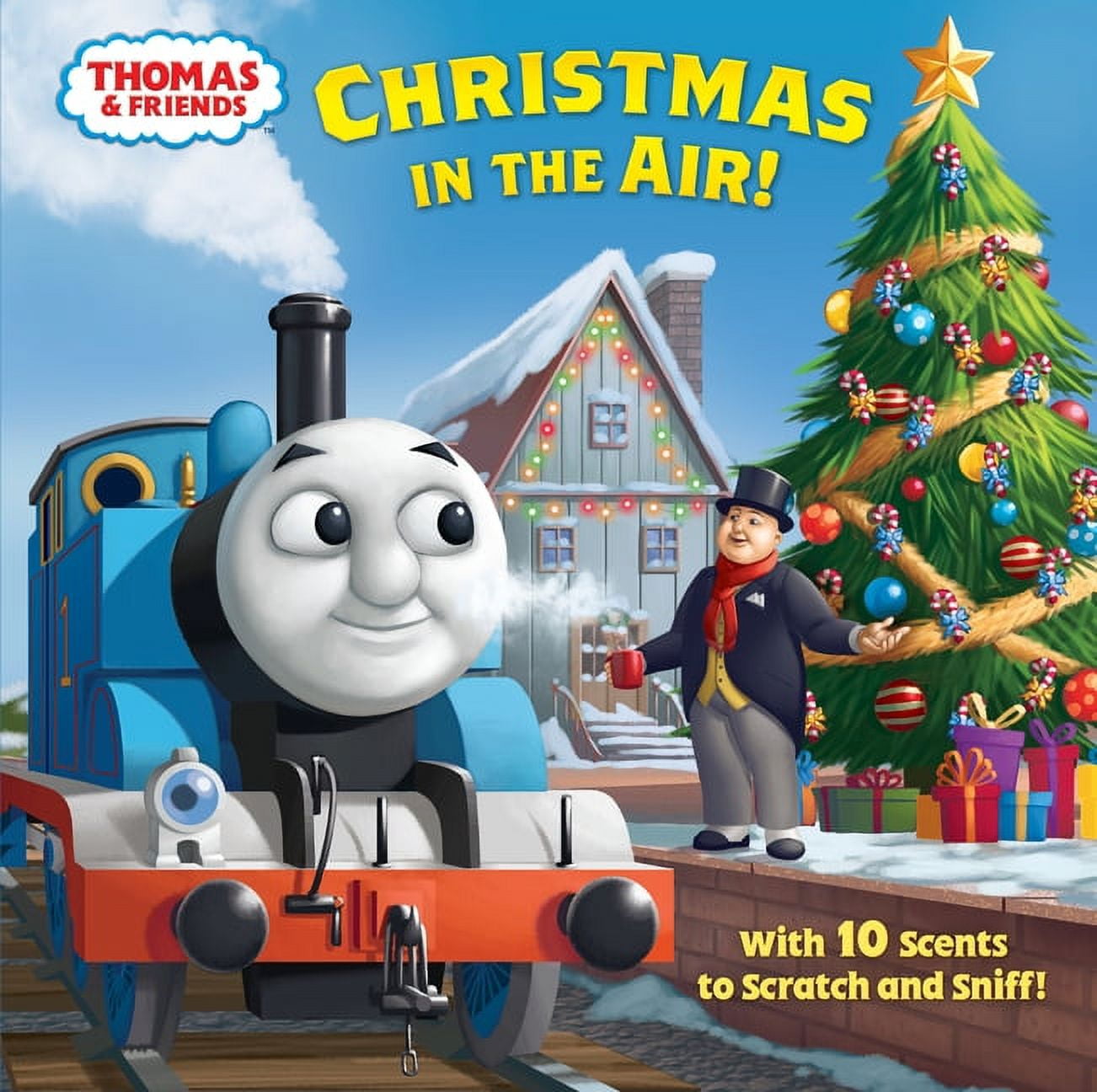 Christmas in the Air! (Thomas & Friends): A Scratch & Sniff Story ...
