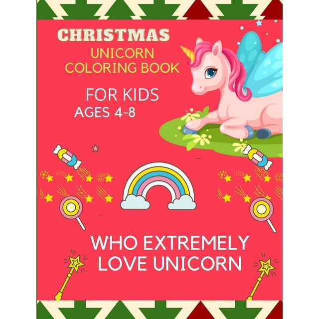 Christmas unicorn coloringbook for kids ages who extremely love uicorn ...