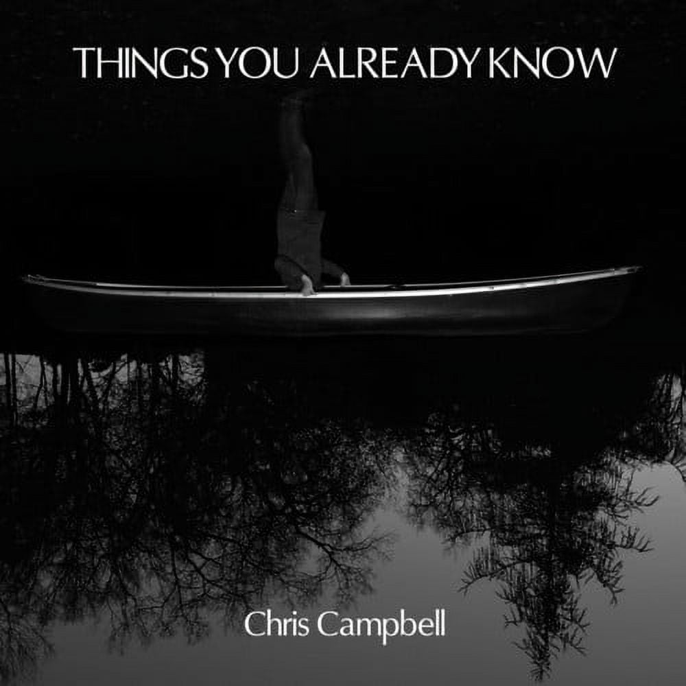 Christopher Campbell - Things You Already Know - Music & Performance ...