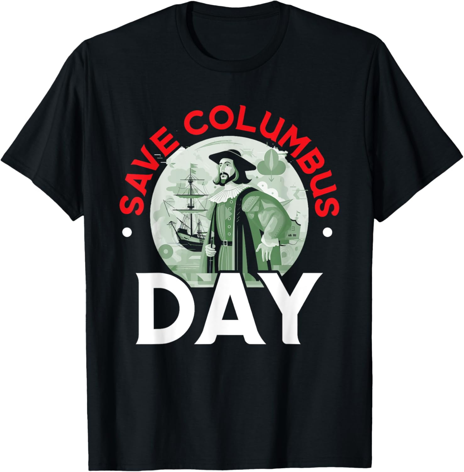 Christopher Columbus Italian American Happy Columbus Day T-Shirt ...