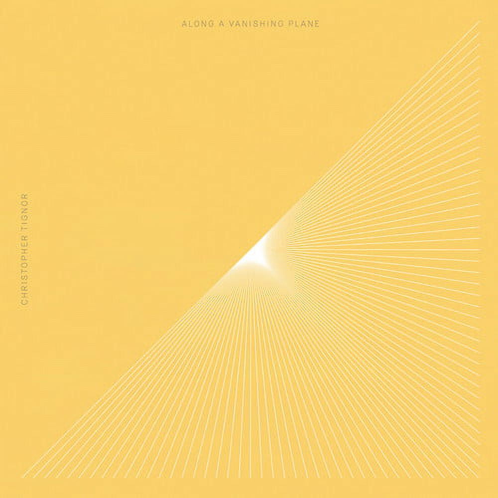 Christopher Tignor - Along a Vanishing Plane - Music & Performance ...