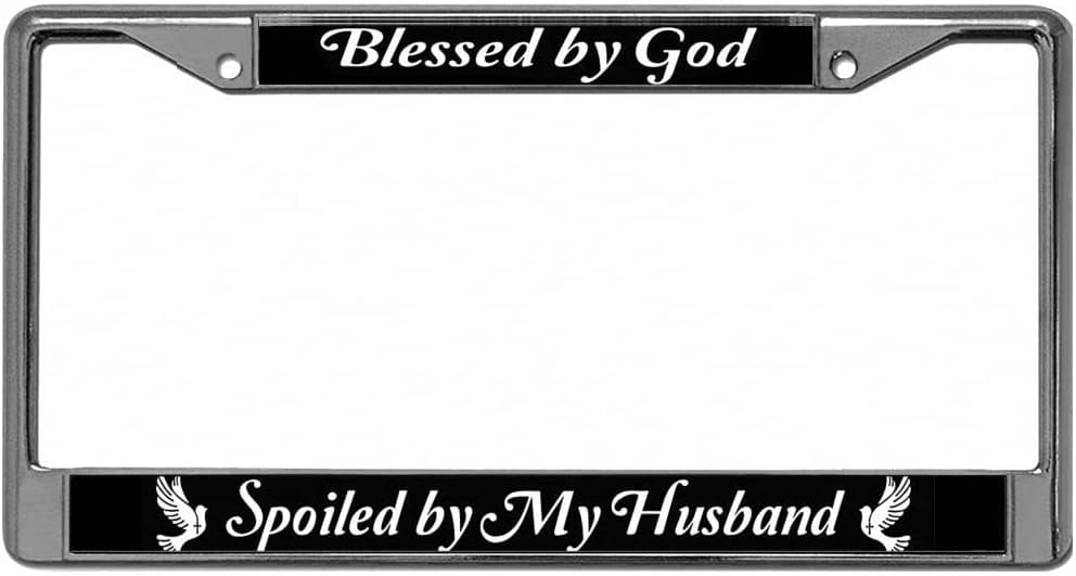 Chrome Plate Frame Blessed by God Spoiled by My Husband Unique License ...