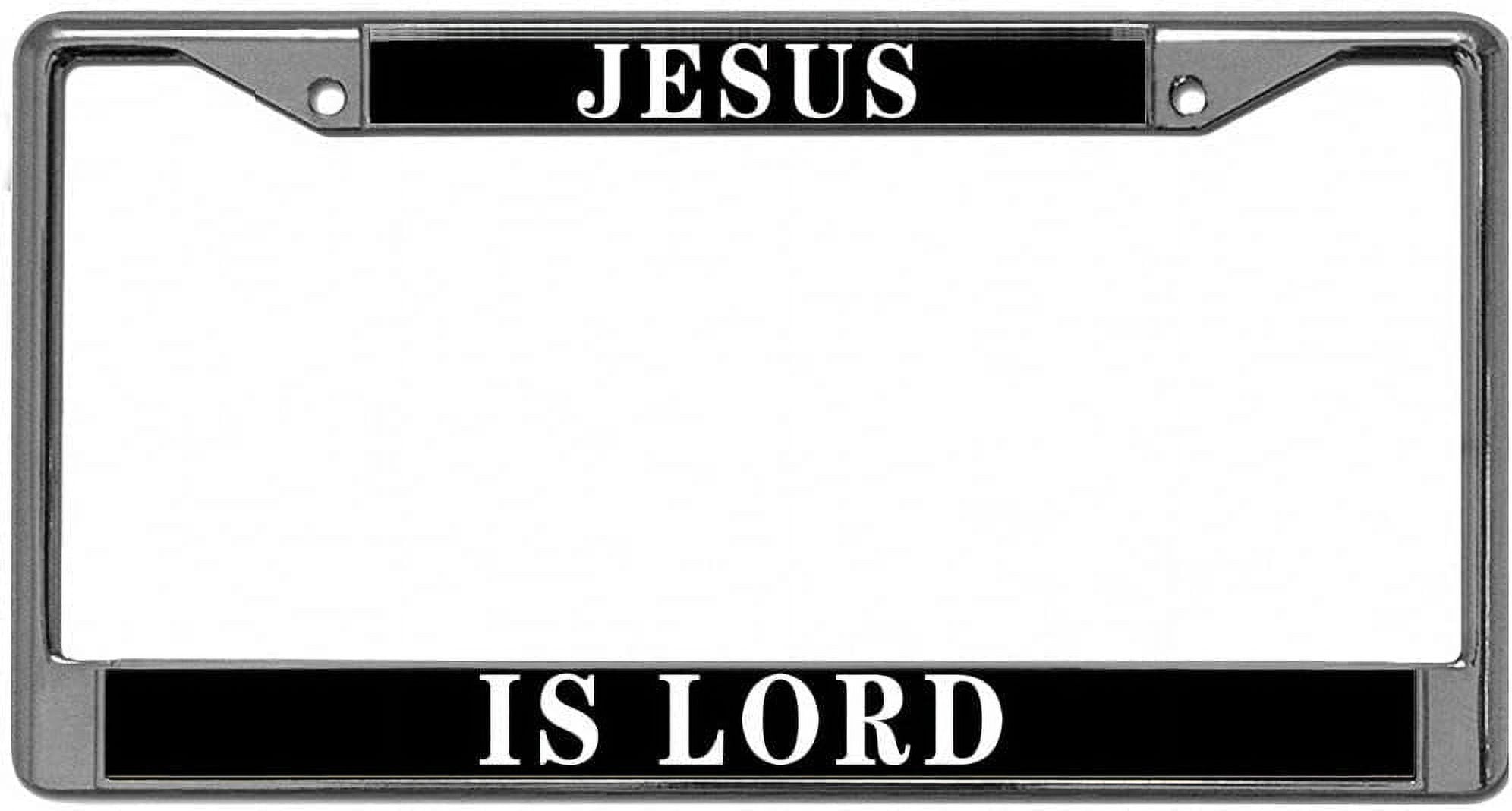 Chrome Plate Frame Jesus is Lord Christ License Plate Frame Simple and ...